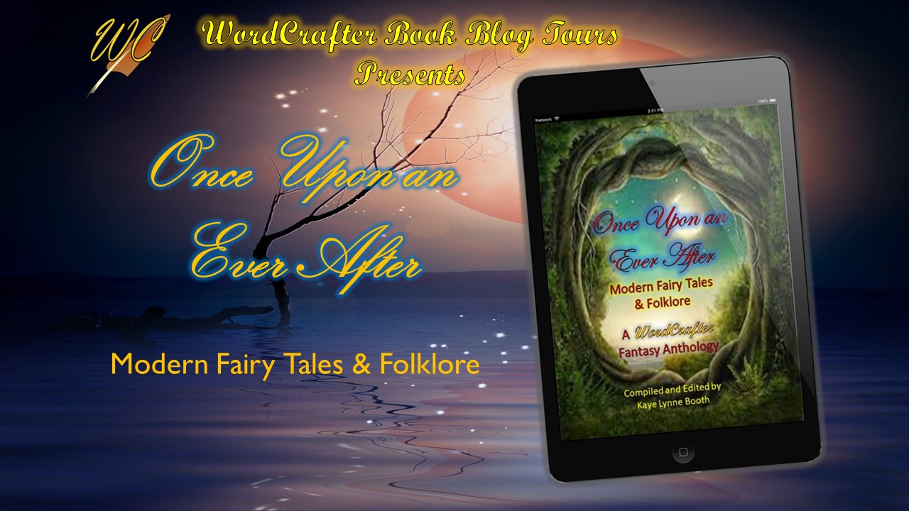 WordCrafter “Once Upon an Ever After” Book Blog Tour, Day 4
